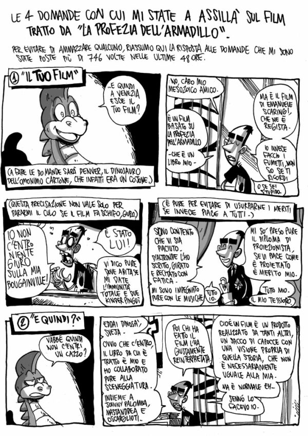 Le 4 domande con cui mi state a assilla' sul film tratto da "La profezia dell'armadillo ...